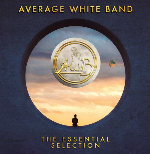 Average White Band - "The Essential Selection" (Released 11th July 2025 ...